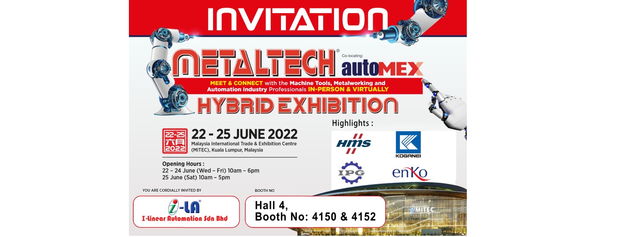 Metaltech & Automex Hybrid Exhibition 22-25 June 2022 @ MITEC | I ...